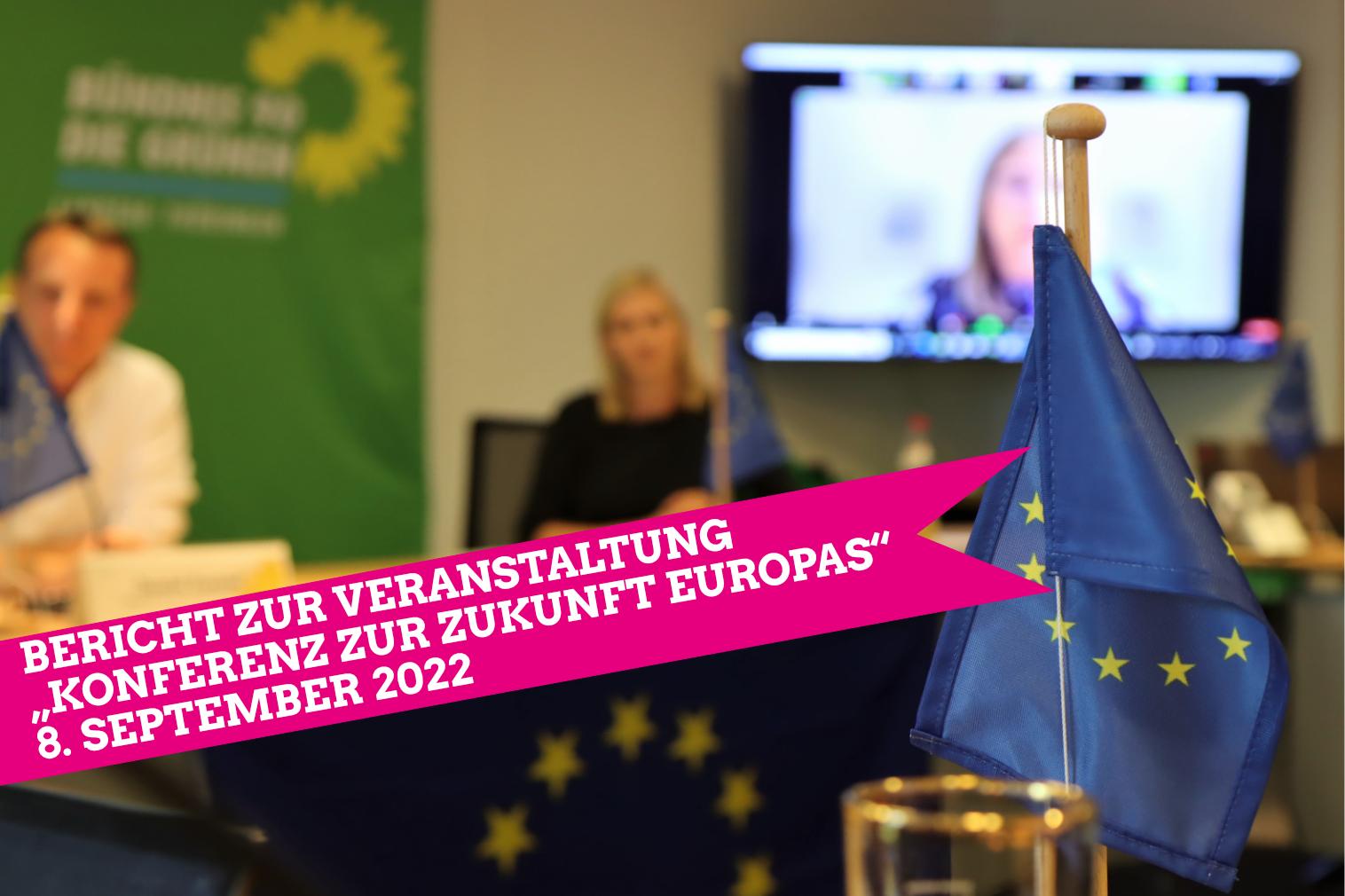 Bericht zur Veranstaltung „Konferenz zur Zukunft Europas – von der Vision zur Umsetzung?“ am 08 ...